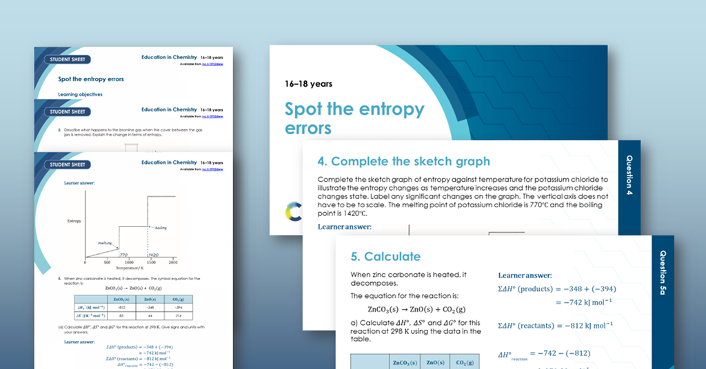 Spot the entropy errors worksheet | 16–18 years | Resource | RSC Education