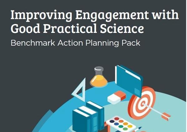 Improving engagement with good practical science – Gatsby benchmark ...