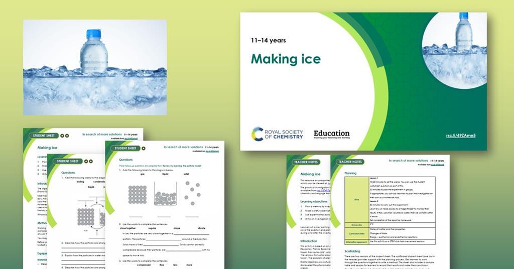 Making ice | In Search of More Solutions | 11–14 years | Resource | RSC ...