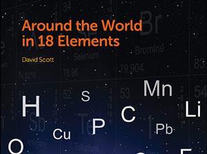 Around the world in 18 elements | Review | RSC Education