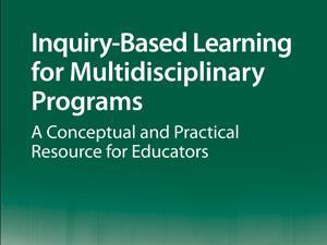 Inquiry-based learning for multidisciplinary programs: a conceptual and ...