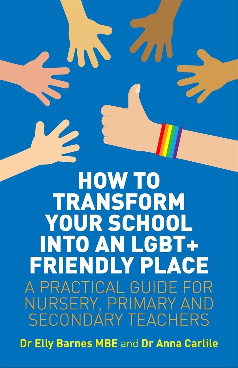 Transform your school into an LGBT-friendly place | Review | RSC Education